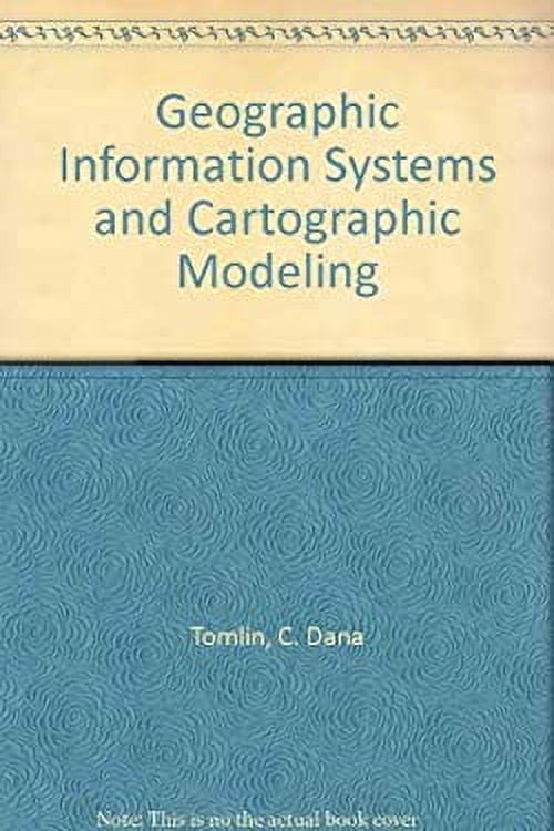 Pre-Owned Geographic Information Systems and Cartographic Modeling ...
