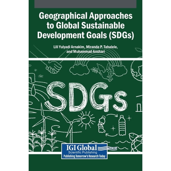 Geographical Approaches to Global Sustainable Development Goals (SDGs ...