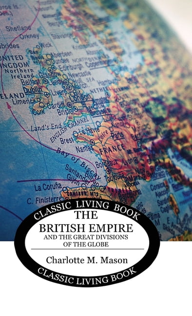Geographical Reader Book 2: The British Empire and the Great Divisions ...