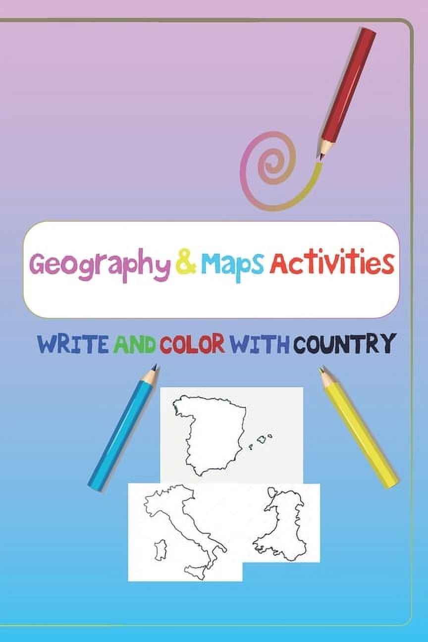 Geography & Maps Activities, WRITE AND COLOR WITH COUNTRY : ACTIVITY ...