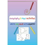 Geography & Maps Activities, WRITE AND COLOR WITH COUNTRY : ACTIVITY ...