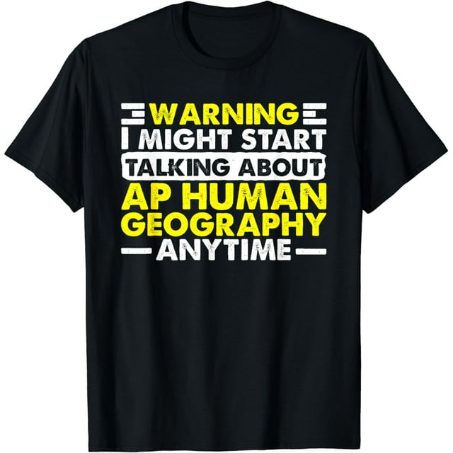 Geography Teacher Geographer Funny AP Human Geography T-Shirt - Walmart.com