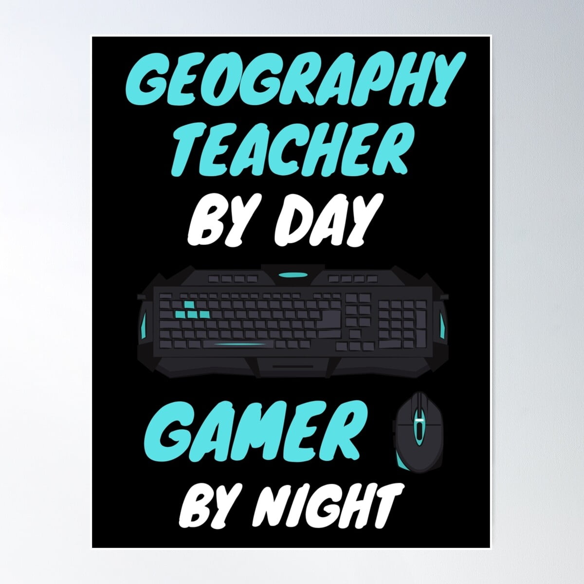 Geography Teacher Night Gamer Poster Wall Art, Modern Wall Decor For ...