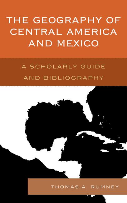 Geography The Geography of Central America and Mexico: A Scholarly ...