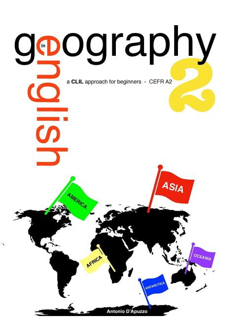 Geography in English : A Clil Approach for Beginners - Cefr A2 ...