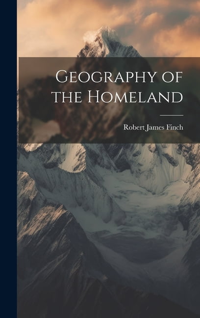 Geography of the Homeland (Hardcover) - Walmart.com