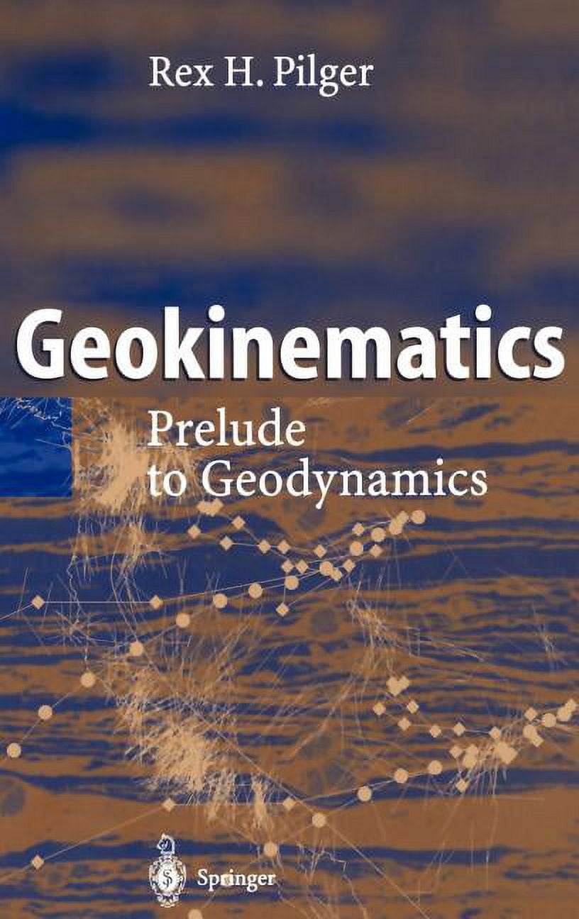 Geokinematics: Prelude to Geodynamics, (Hardcover) - Walmart.com