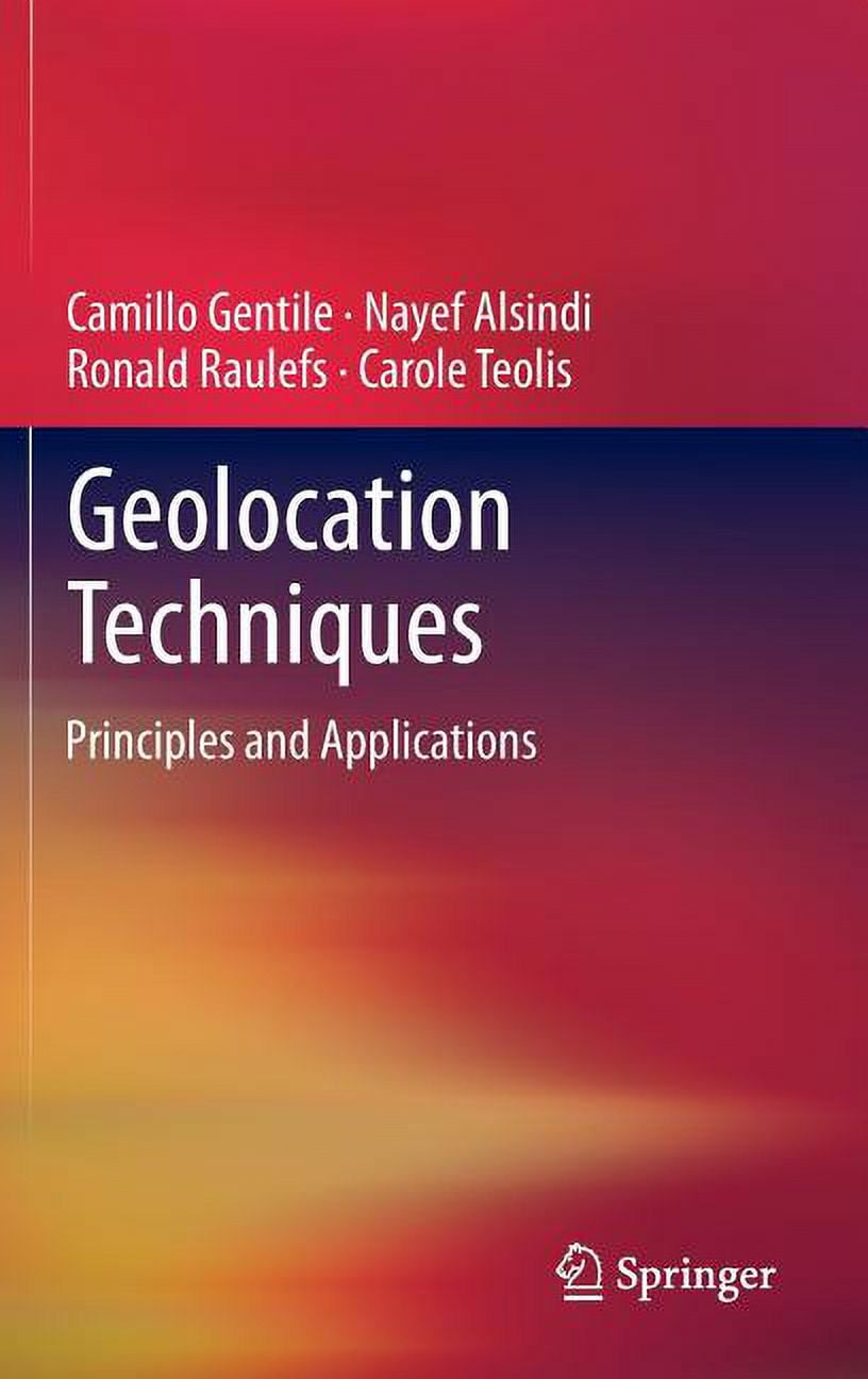 Geolocation Techniques: Principles and Applications, (Hardcover ...