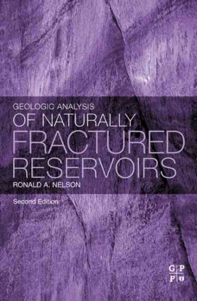 Geologic Analysis of Naturally Fractured Reservoirs (Hardcover ...