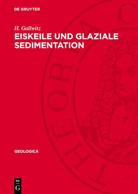 Geologica Eiskeile Und Glaziale Sedimentation, Book 2, (Hardcover ...