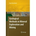 Geological Methods in Mineral Exploration and Mining (Paperback ...