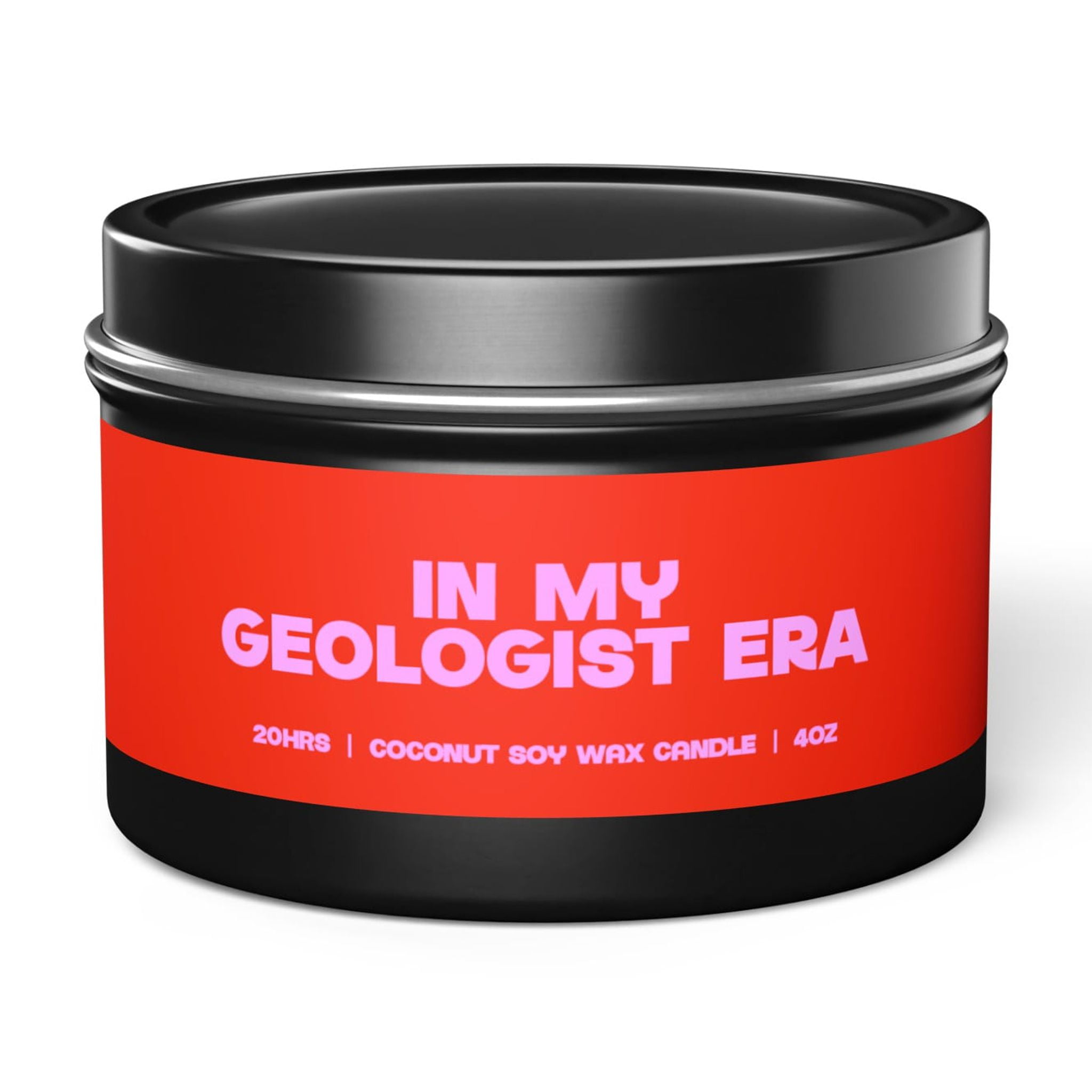 Geologist Geology Graduation Student Teacher Tin Candle Gifts Funny ...