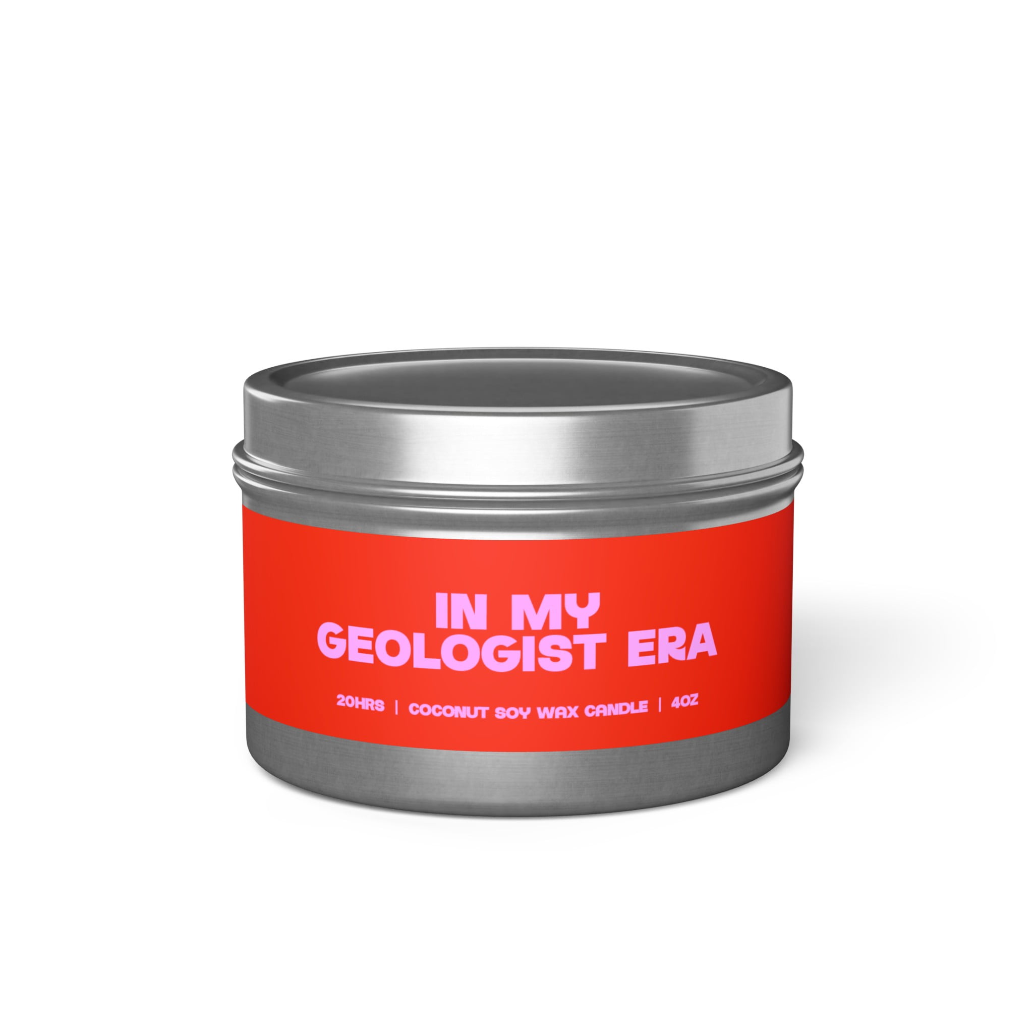 Geologist Geology Graduation Student Teacher Tin Candle Gifts Funny ...