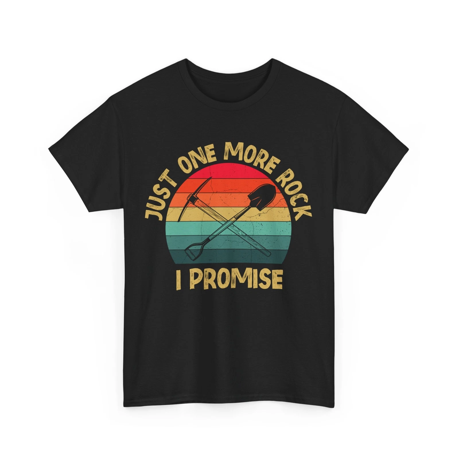 Geologist One More Rock Promise Rock Hunter Women Men Unisex T-Shirt ...