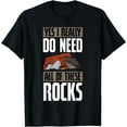 Geology Earth Scientists Geologists Mineral Collectors Rock T-Shirt ...