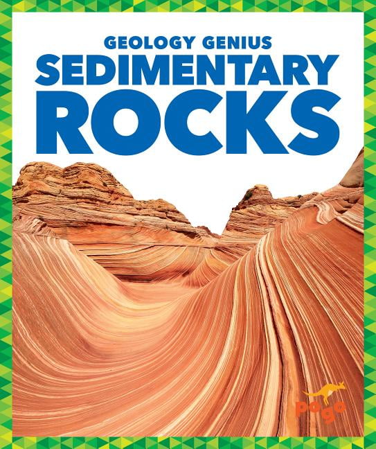 Geology Genius: Sedimentary Rocks (Hardcover) - Walmart.com