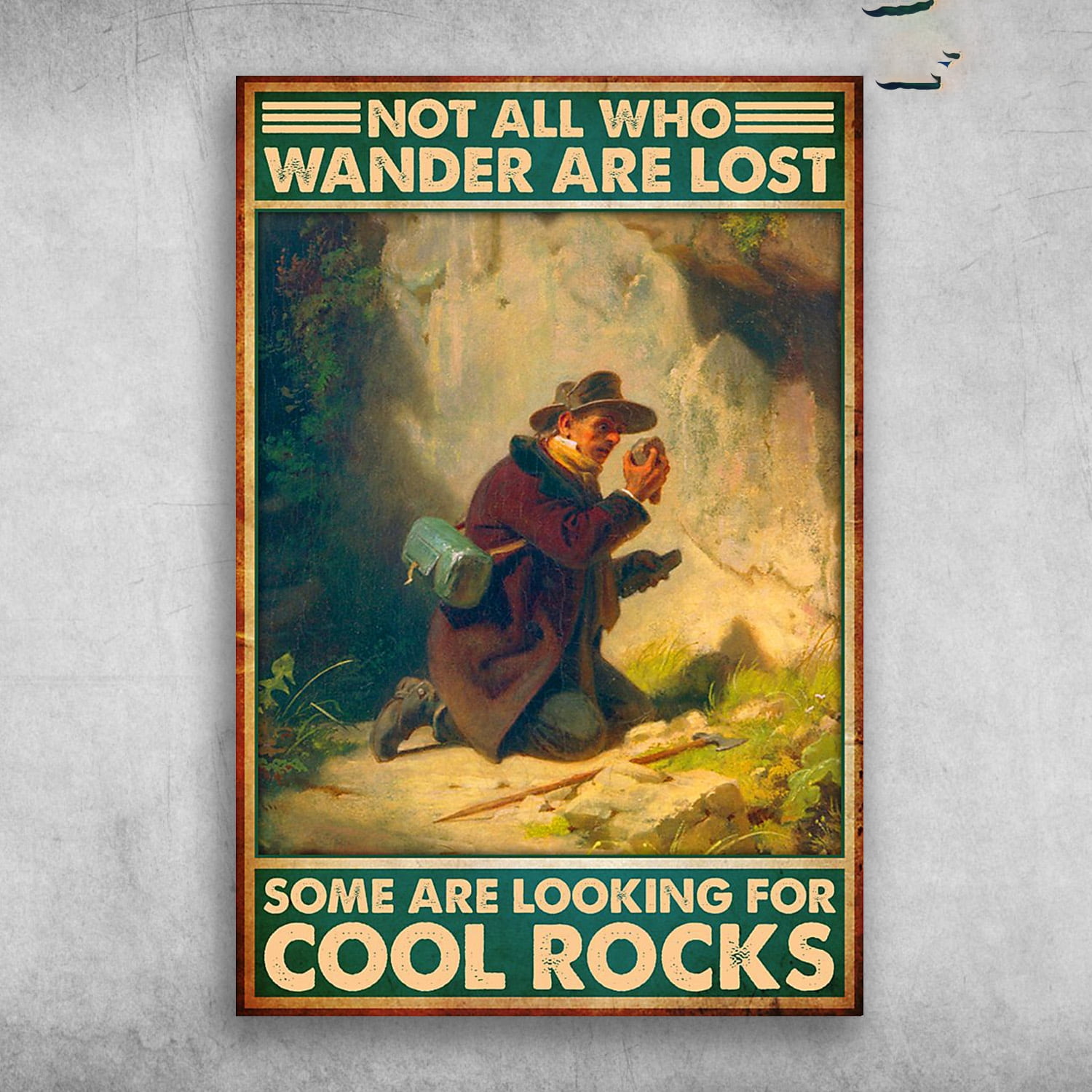 Geology Wander - Not All Who Wander Are Lost, Some Are Looking For Cool ...