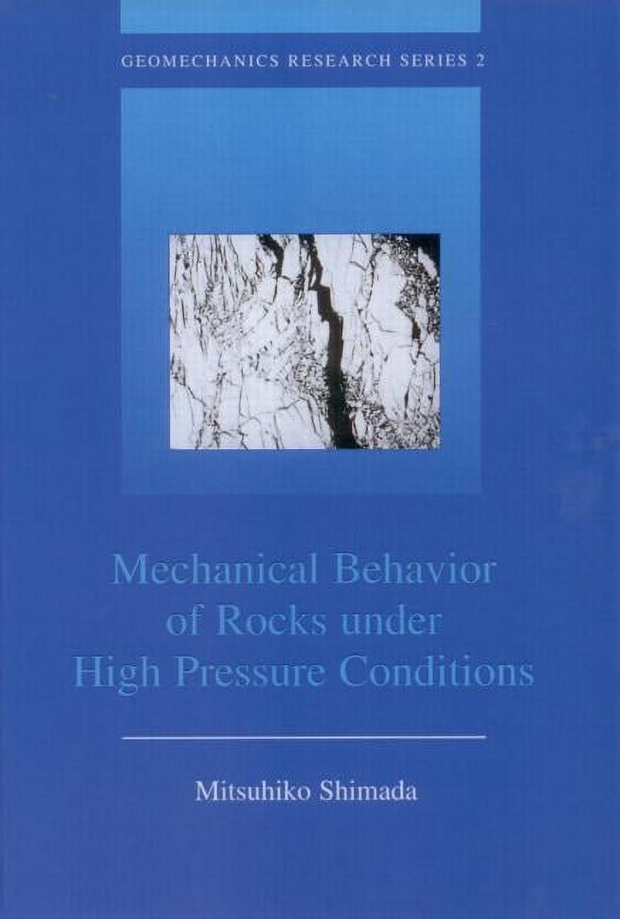 Geomechanics Research Mechanical Behaviour of Rocks Under High Pressure ...