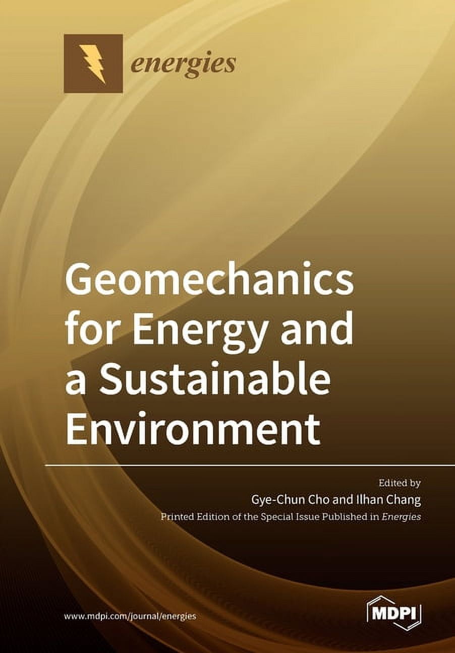 Geomechanics for Energy and a Sustainable Environment, (Paperback ...