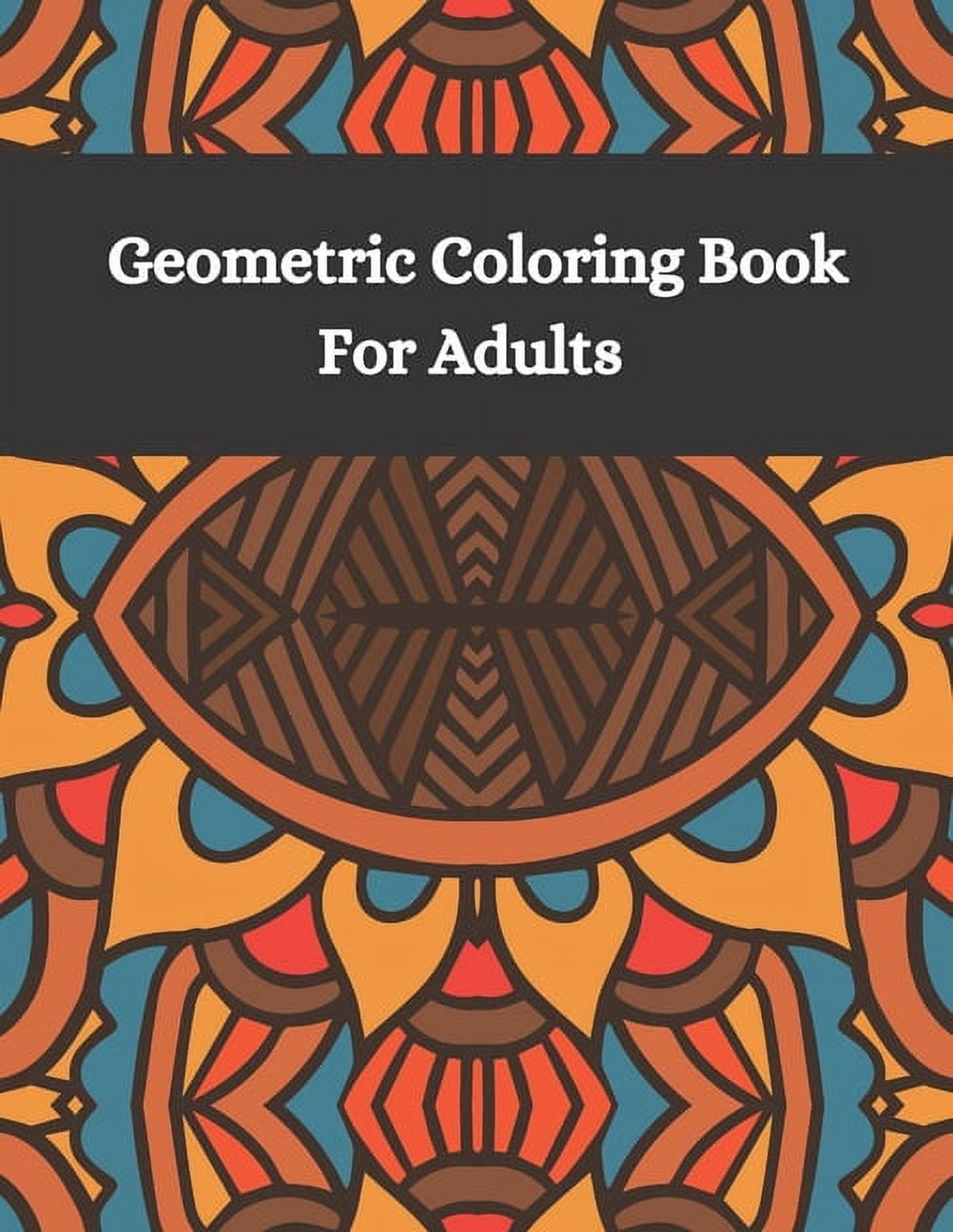 Geometric Coloring Book Fro Adults : Adult coloring books geometric ...