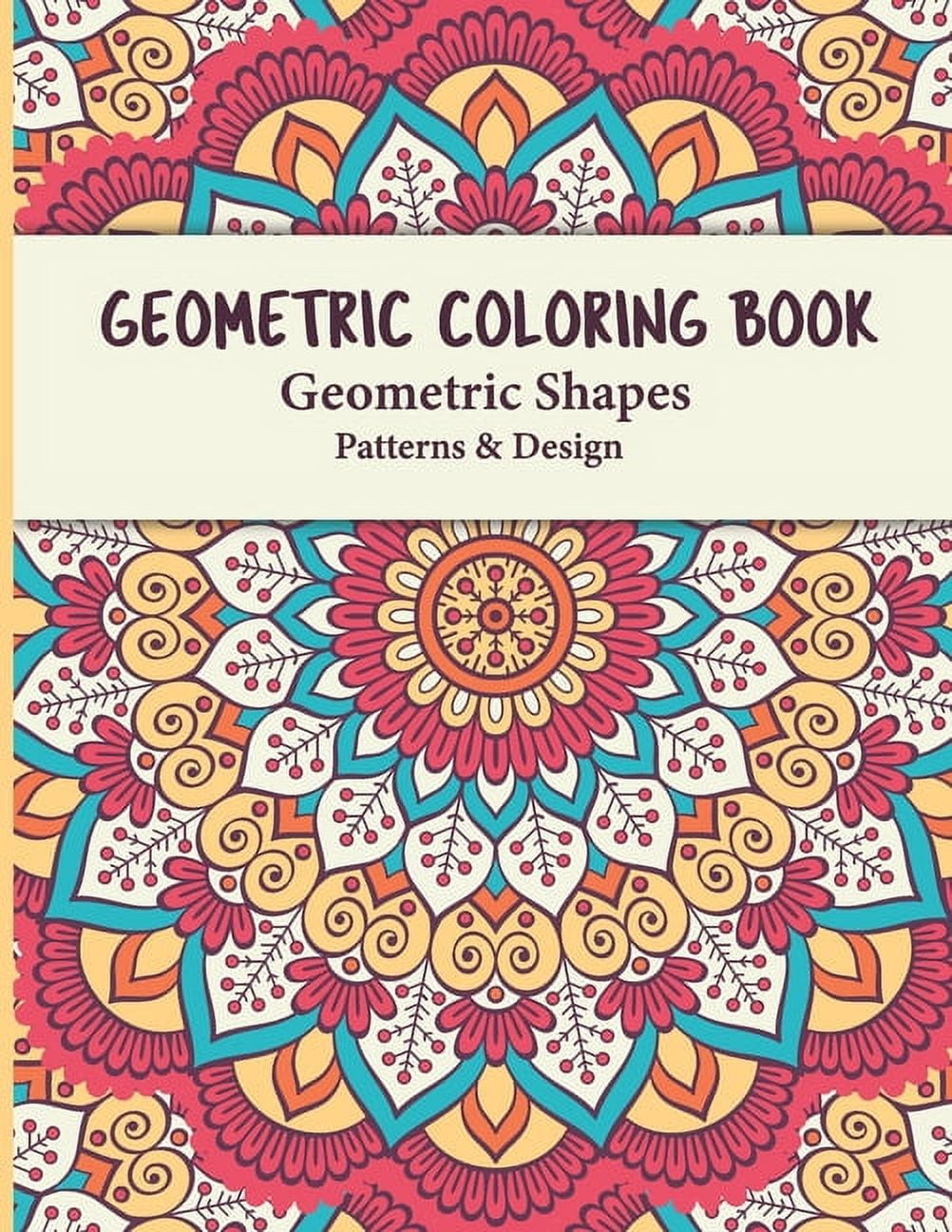 Geometric Coloring Book: Geometric Shapes and Patterns Coloring Book ...