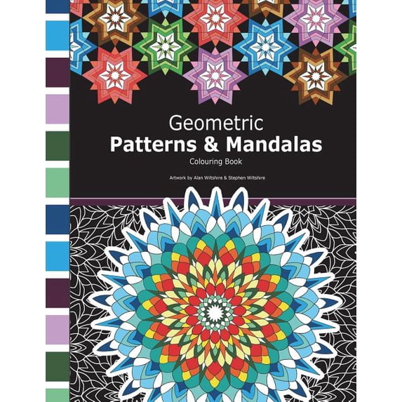 Geometric Patterns and Mandalas: Mathematical Colouring Book including ...