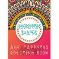 Geometric Shapes and Patterns Coloring Book : Adult Relaxing and Stress ...
