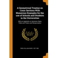 A Geometrical Treatise on Conic Sections with Numerous Examples for the ...