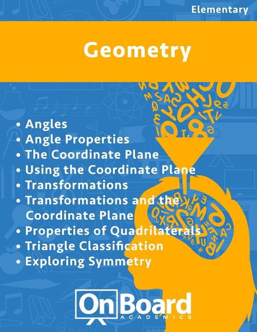 Geometry : Angles, Angle Properties, The Coordinate Plane, Using the ...