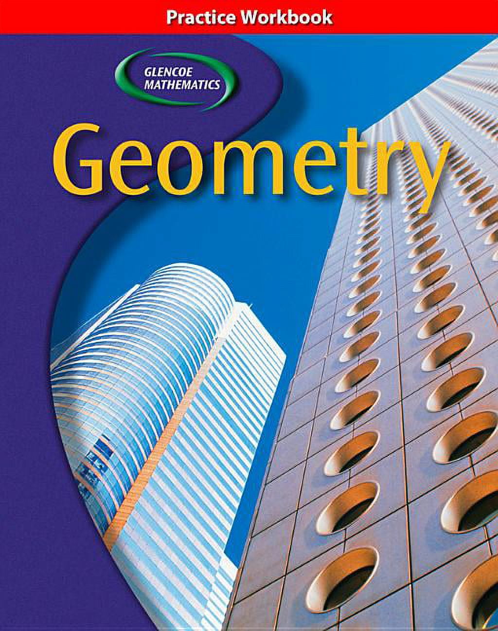Geometry: Concepts & Applic Glencoe Geometry, Practice Workbook ...