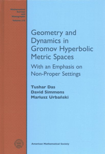 Pre-Owned Geometry and Dynamics in Gromov Hyperbolic Metric Spaces : With an Emphasis on Non ...