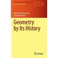 Geometry by Its History, (Hardcover) - Walmart.com