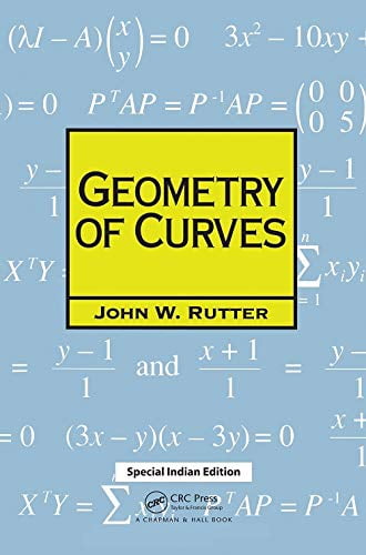 Geometry of Curves (Chapman Hall/CRC Mathematics Series) [Special ... Geometry of Curves (Chapman Hall/CRC Mathematics Series) [Special ...