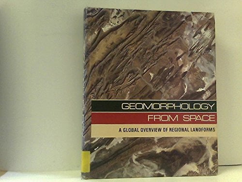 Pre-Owned Geomorphology from Space: A Global Overview of Regional ...