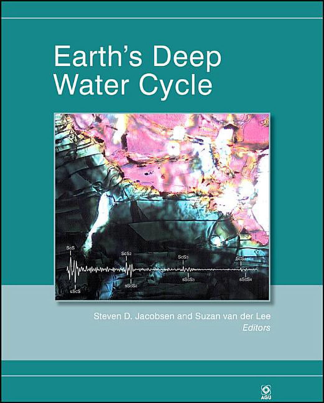 Geophysical Monograph: Earth's Deep Water Cycle (Hardcover) - Walmart.com