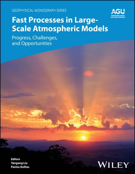 Pre-Owned Geophysical Monograph: Fast Processes in Large-Scale Atmospheric Models: Progress ...