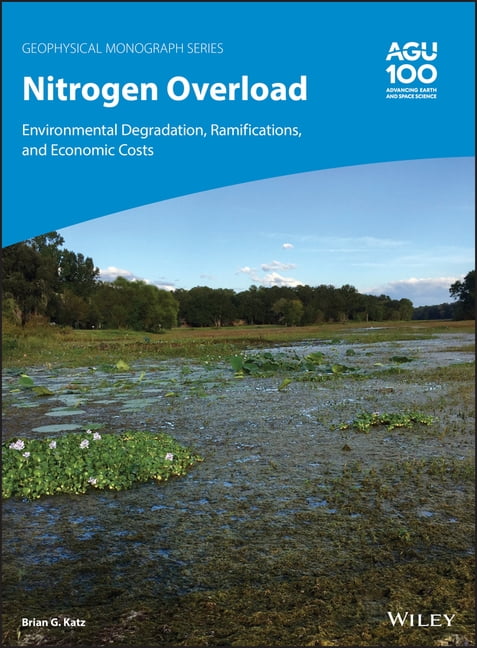 Geophysical Monograph: Nitrogen Overload: Environmental Degradation ...