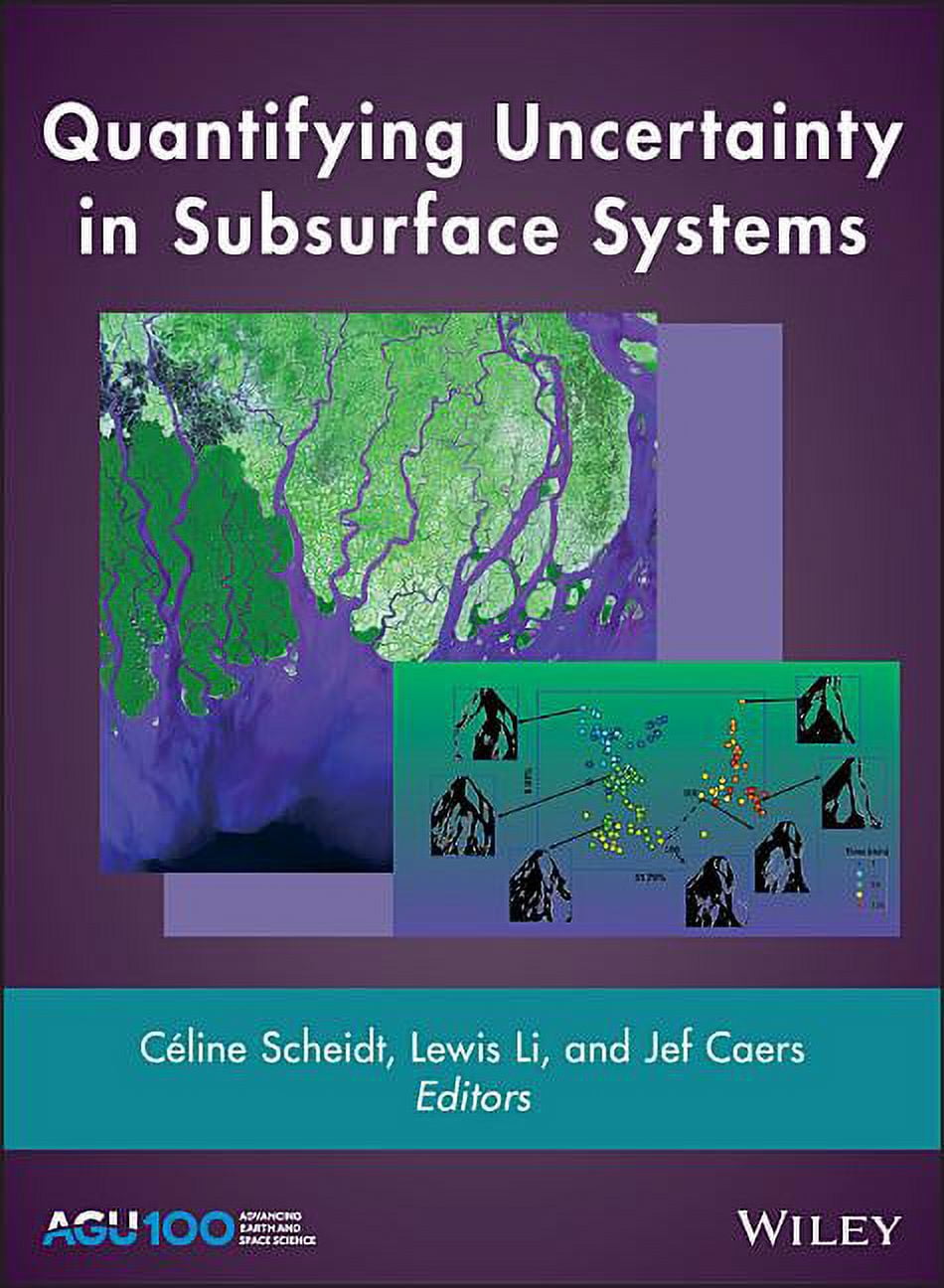 Geophysical Monograph: Quantifying Uncertainty in Subsurface Systems ...