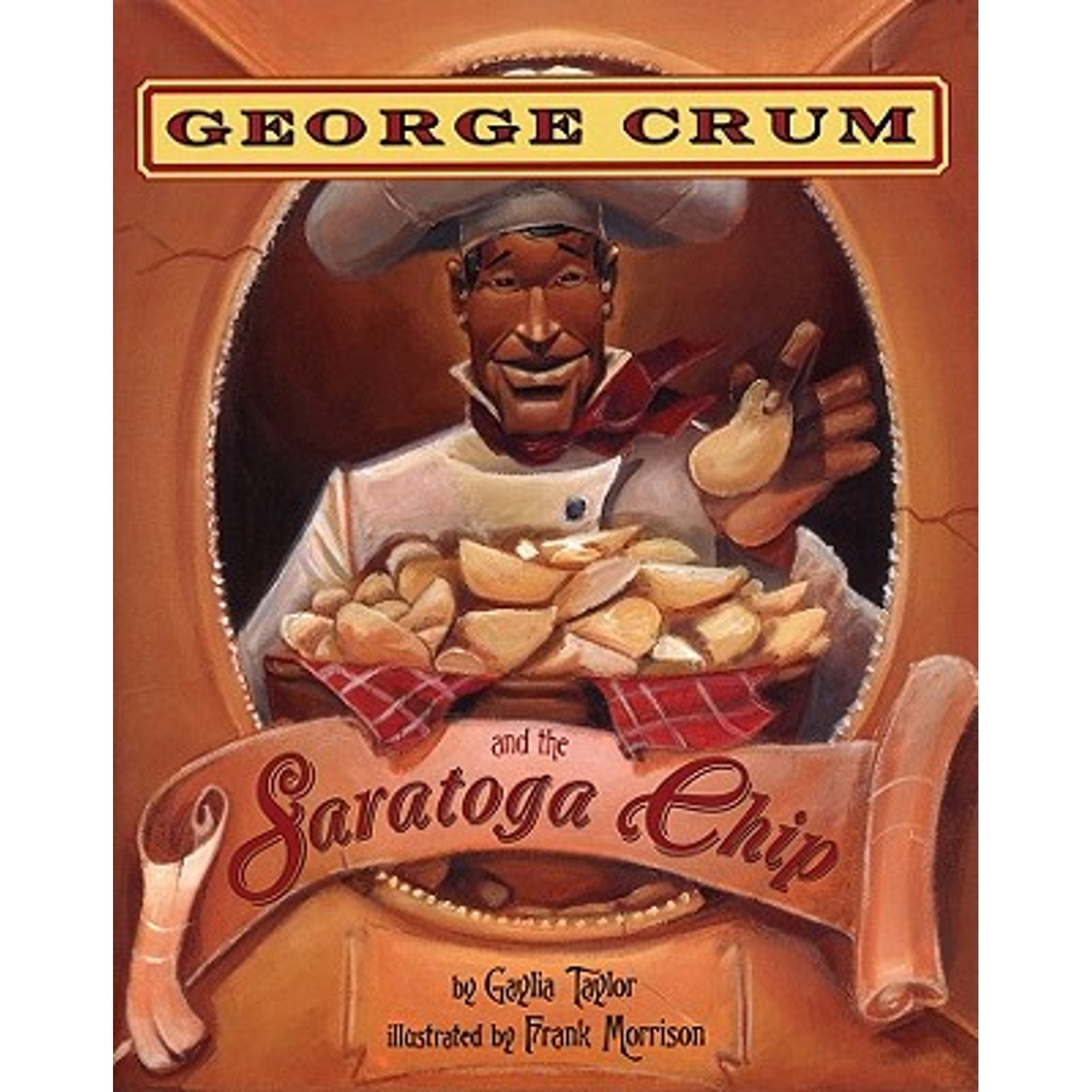 Pre-Owned George Crum and the Saratoga Chip (Paperback) 9781600606564 ...