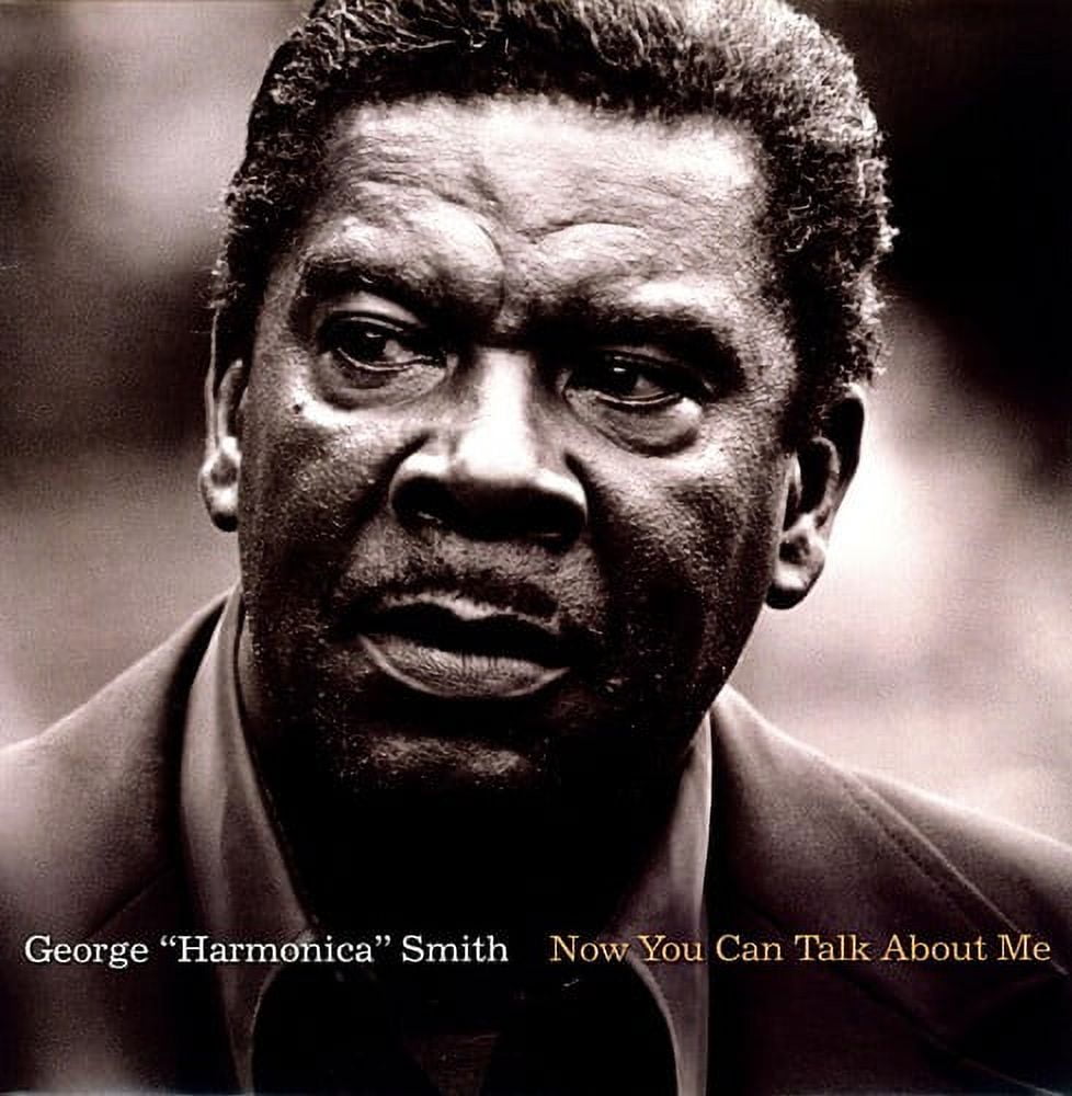 George "Harmonica" Smith - Now You Can Talk About Me - Blues - Vinyl ...
