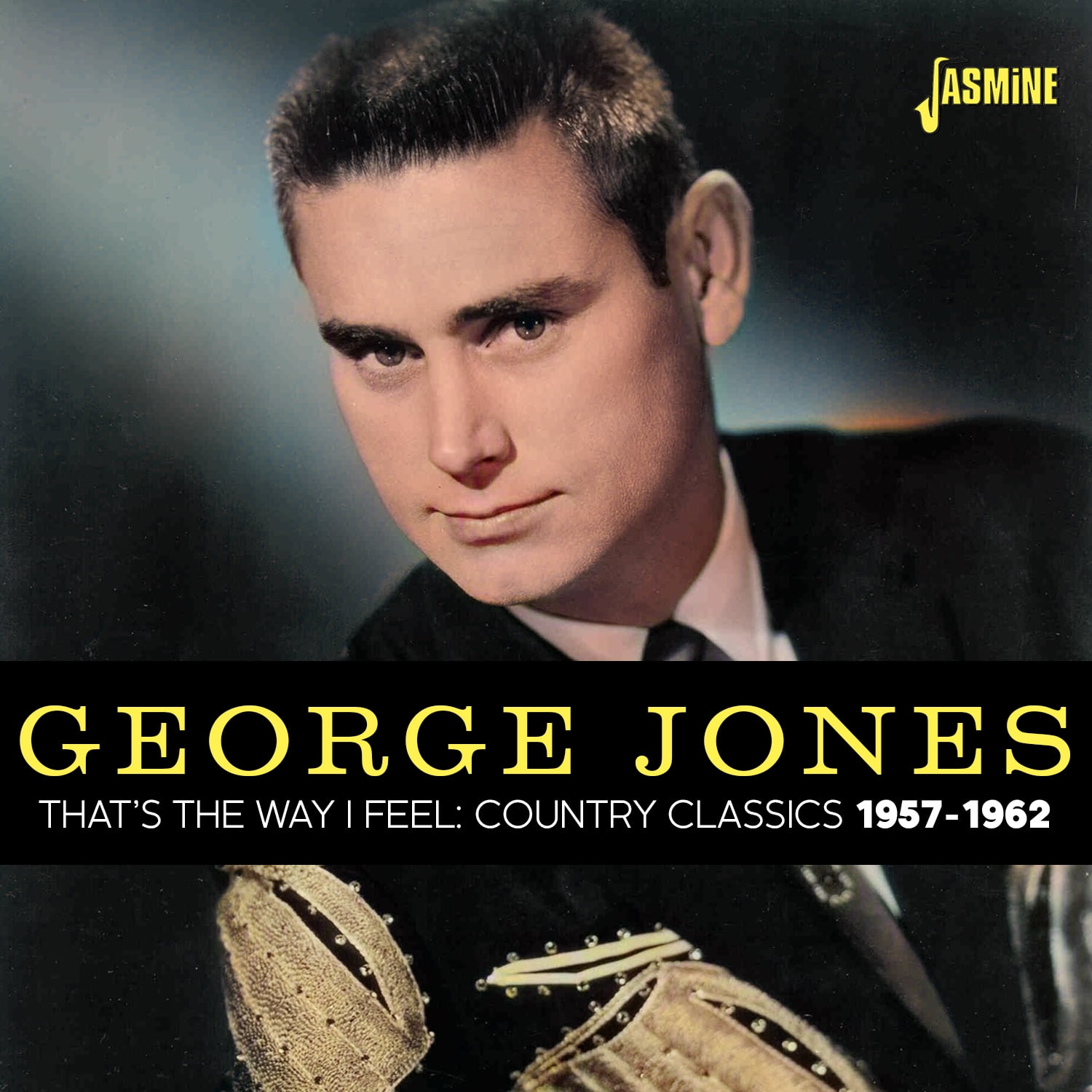 George Jones - That'S The Way I Feel: Country Classics 1957-1962 ...