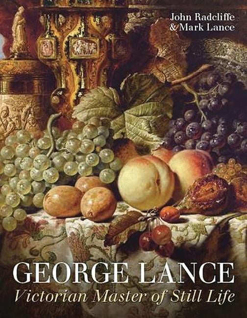 George Lance : Victorian Master of Still Life - Walmart.com