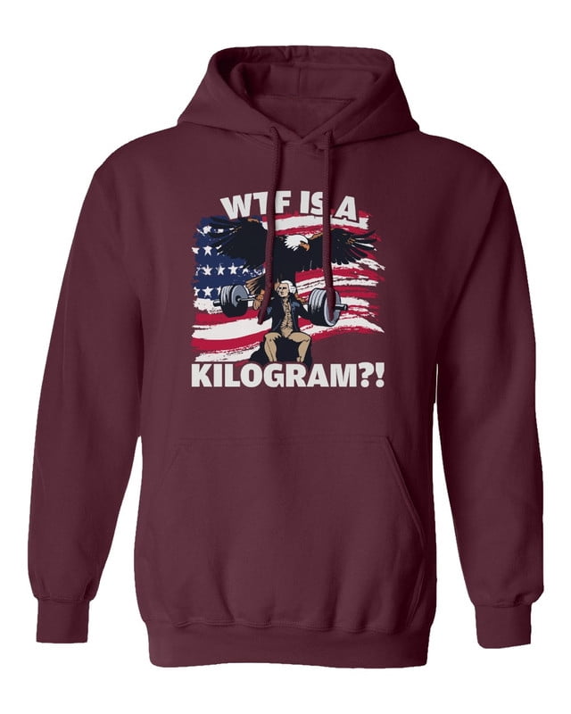 George Lifting Weights 4th Of July WTF Is A Kilogram Unisex Hooded ...