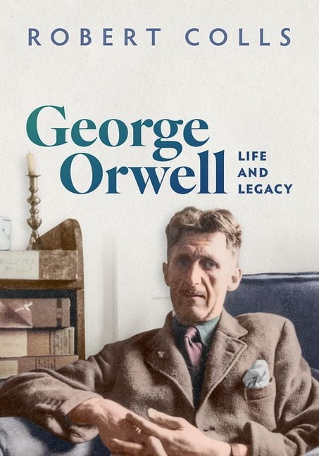 George Orwell: Life and Legacy, (Hardcover) - Walmart.com