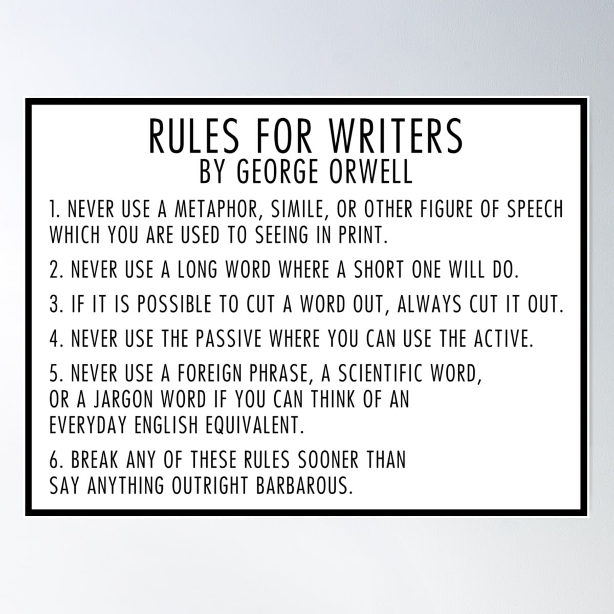 George Orwell - Rules For Writers Poster Wall Art, Modern Wall Decor ...