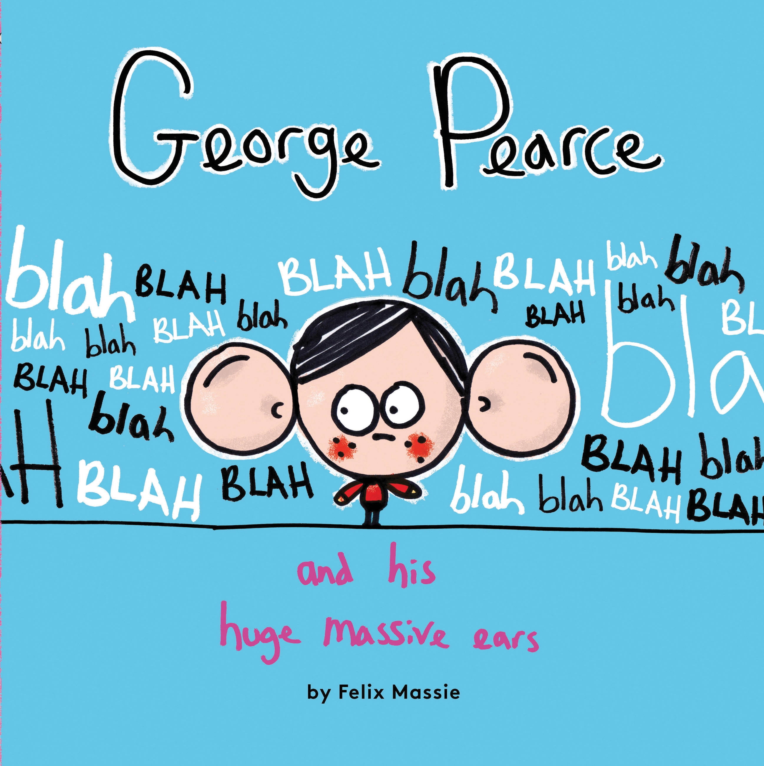 George Pearce And His Huge Massive Ears (Hardcover) - Walmart.com