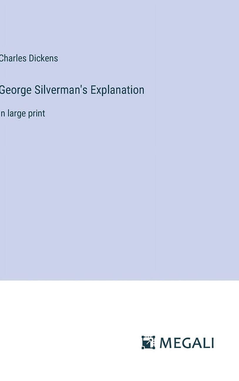 George Silverman's Explanation: in large print (Hardcover) - Walmart.com