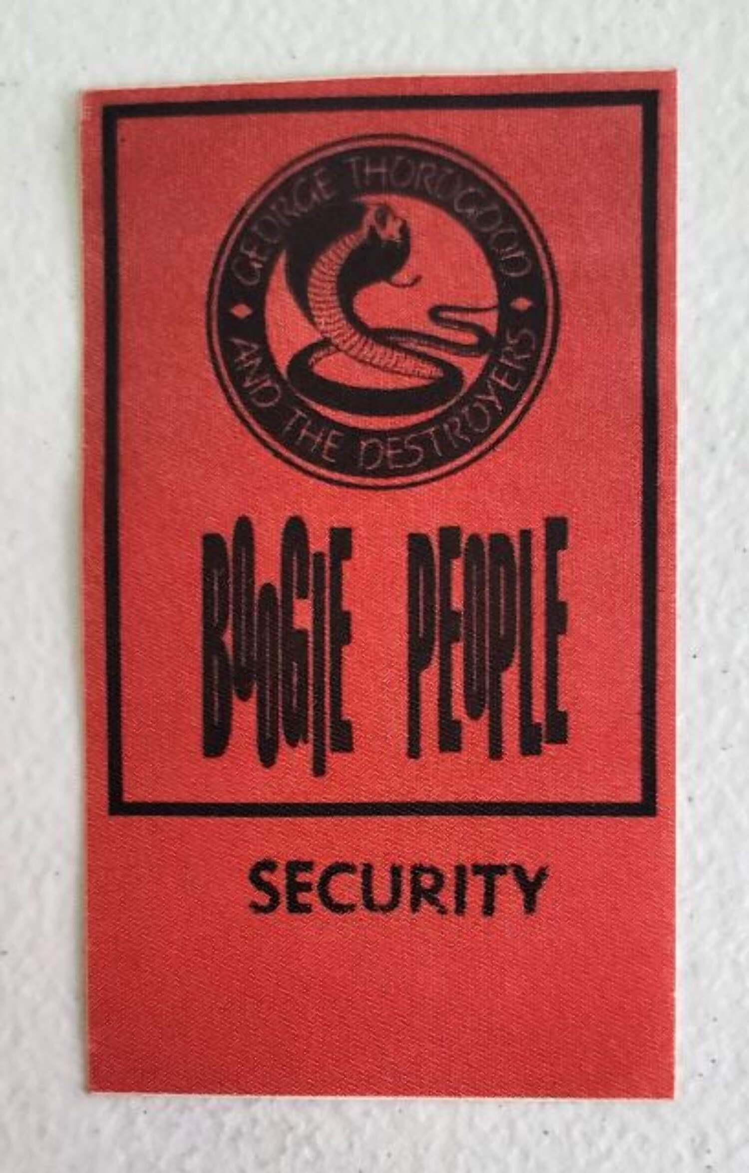 George Thorogood and The Destroyers Boogie People 1991 Backstage Pass ...