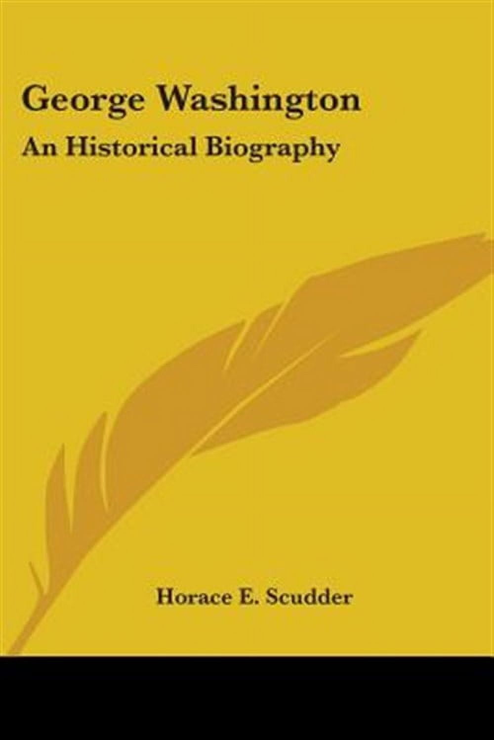 George Washington : An Historical Biography - Walmart.com
