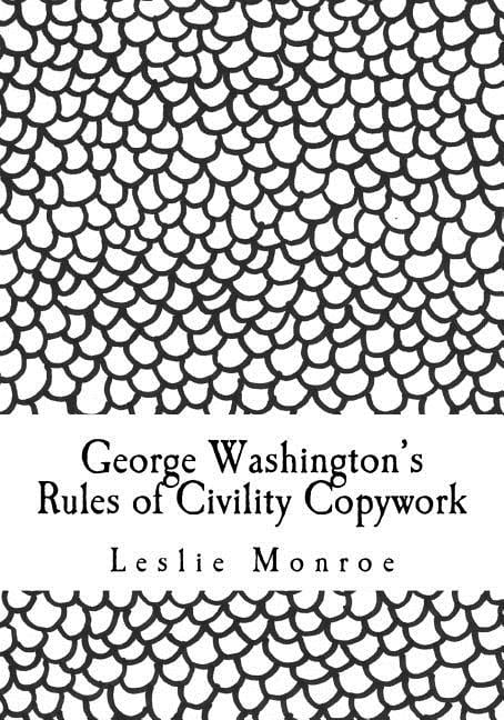 George Washington's Rules of Civility Copywork Vol 2: 55 Rules for ...